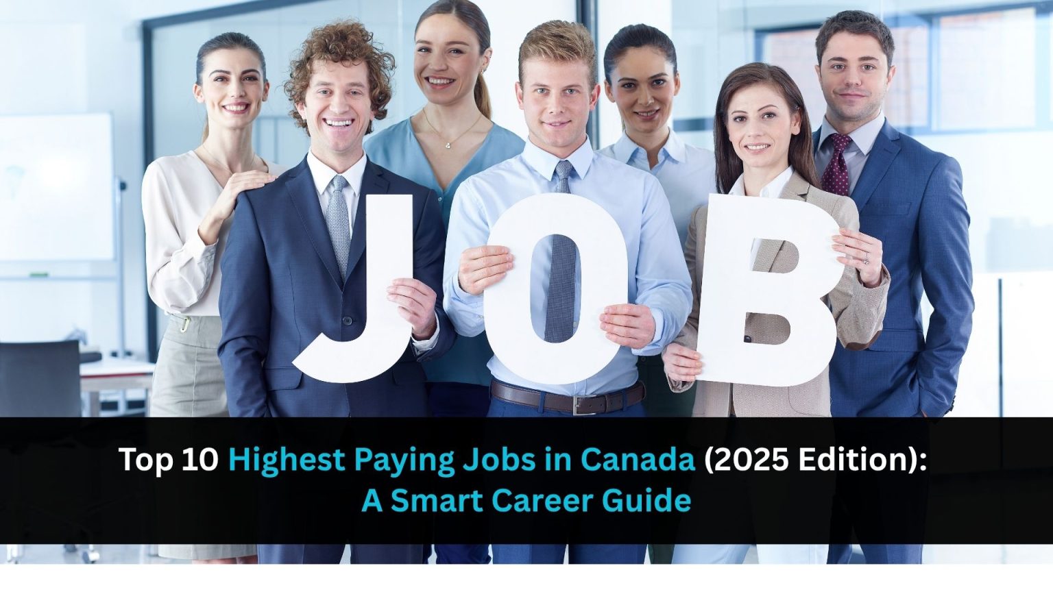 Top 10 Highest Paying Jobs in Canada : A Smart Career Guide